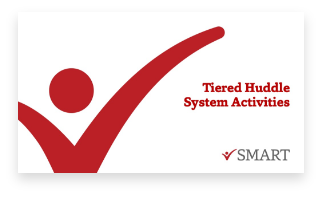 What are Tiered Huddles? | SMART Toolkit | Ohio State Medical Center